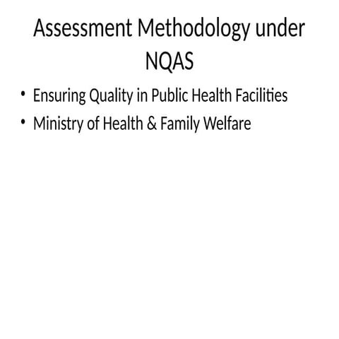 NQAS_Assessment_Methodology presenation for understanding | PPTX