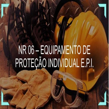 TREINAMENTO EPI NR06 COMPLETO APRESENTAÇÃO DE CONCEITOS | PPTX