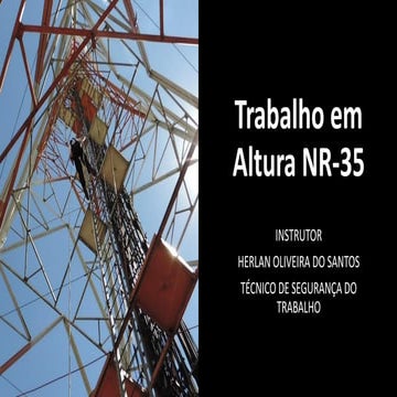 Treinamento NR 35 - trabalho em altura com práticas seguras | PPTX
