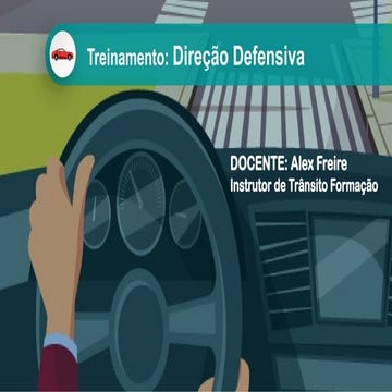 DIREÇÃO DEFENSIVA: CONCEITO, PRINCÍPIOS E APLICAÇÃO | PPT