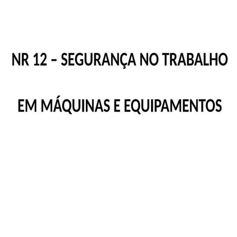 Treinamento NR 12.pptx
