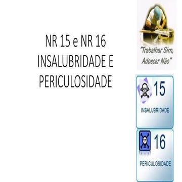NR 15 e NR 16.pptx treinamento sobre nr 16 | PPTX