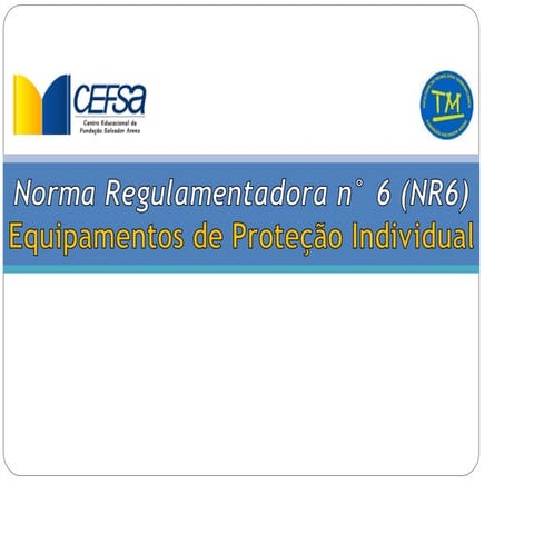 Nr 6 apresentação completa | PPTX