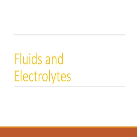 Fluids and Electrolytes | PPT