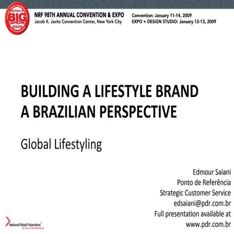 NRF 2009 Building a lifestyle brand | PPT
