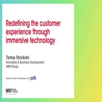 Redefining The Customer Experience Through Immersive Technology Ppt
