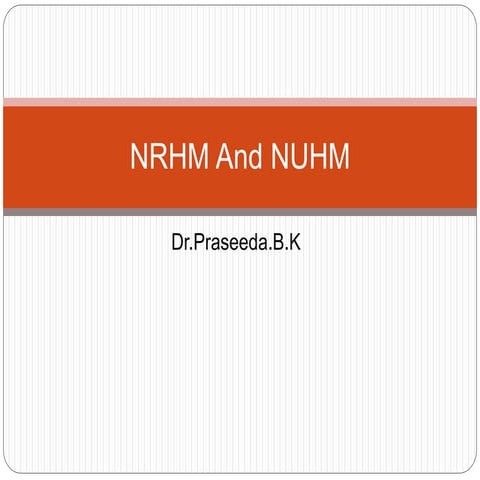 NRHM AND NUHM | PPTX