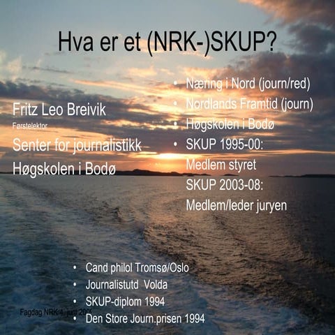 Hva er et (NRK-)SKUP? | PPT