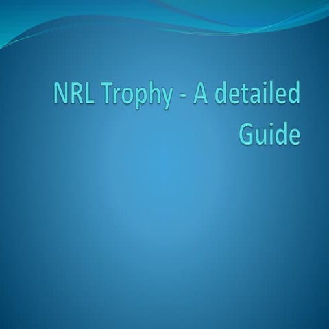Nrl trophy a detailed guide | PPTX