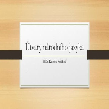 Národní jazyk-útvary | PPT