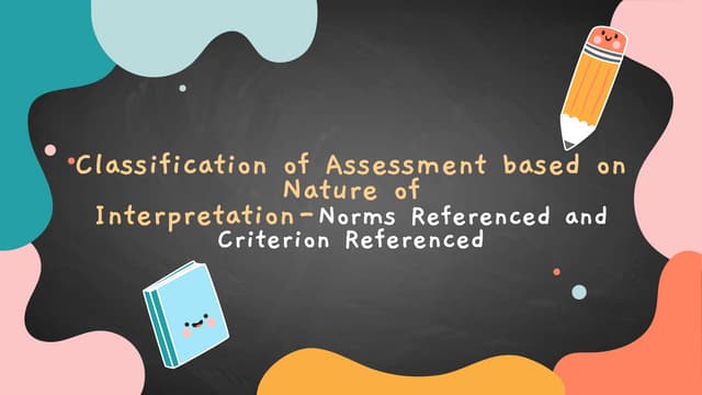 Norms Referenced and Criteria Referenced Evaluation | PPTX
