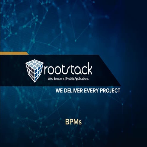Rootstack: Gestión de Procesos Empresariales (BPMs) | PDF