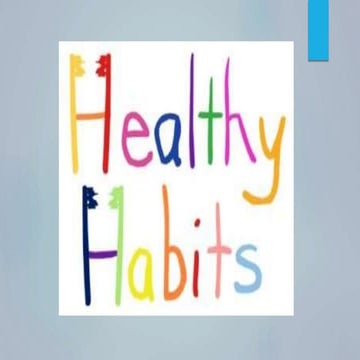Ns3 unit 5 healthy habits presentation | PPTX