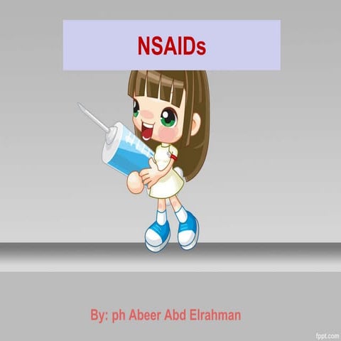 non-steroidal anti-inflammatory drugs (NSAIDs) | PPT