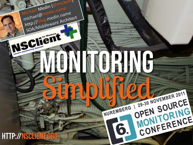 Nsclient Monitoring Simplified At Osmc 2013 Ppt