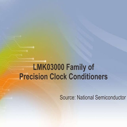 LMK03000 Family of Precision Clock Conditioners | PPT
