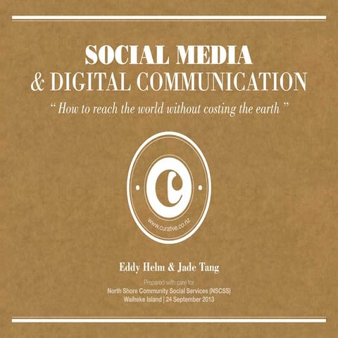 Social Media & Digital Communication Workshop - NSCSS Waiheke | PPT