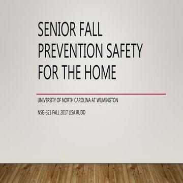 Nsg 321 community teaching project fall prevention ppt (1) | PPTX