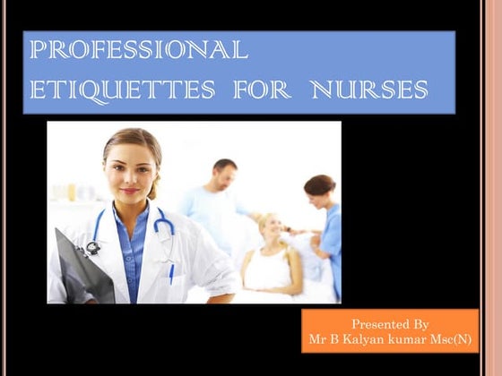 10 nurses proper professional etiquette | PPT
