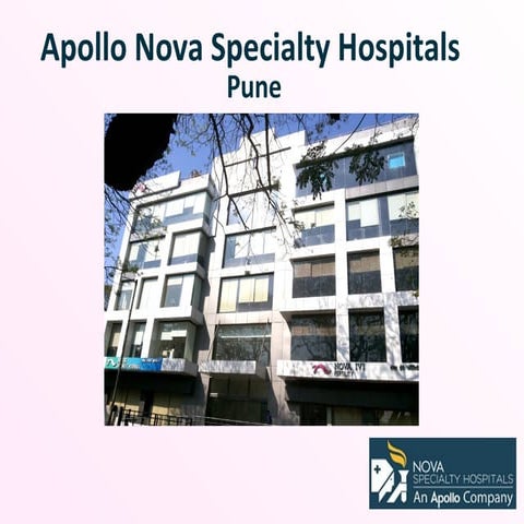 Apollo Nova Specialty Hospital, Pune | PPT