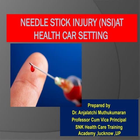 Needle stick injury management | PPTX
