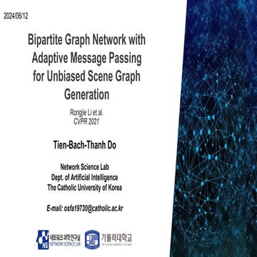 [ns][lab Seminar 240612]bipartite Graph Network With Adaptive Message Passing For Unbiased Scene