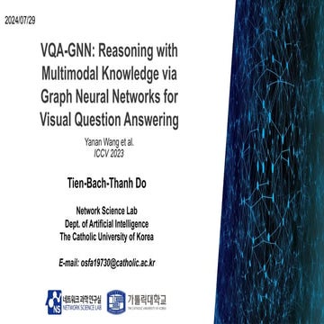 [NS][Lab_Seminar_240729]VQA-GNN: Reasoning with Multimodal Knowledge via Graph Neural Networks ...