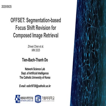 [NS][Lab_Seminar_250825]OFFSET: Segmentation-based Focus Shift Revision for Composed Image ...