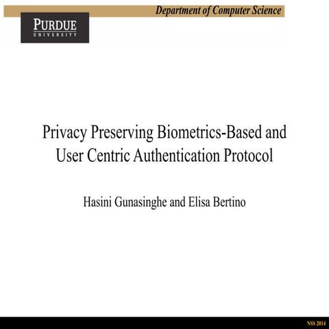 Privacy Preserving Biometrics Based And User Centric Authentication