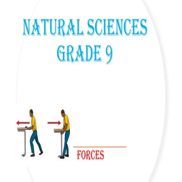 Natural Sciences Grade nine : Forces- 111 | PPTX