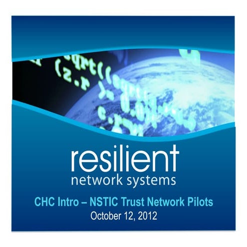 "NSTIC Pilots on the trust network" Webinar Slides 10-12-2012 | PPT