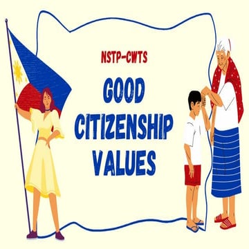 NSTP TOPIC; GOOD CITIZENSHIP VALUES.pptx