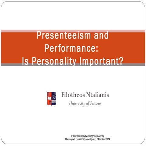 Presenteeism and performance: Is personality important? | PPT