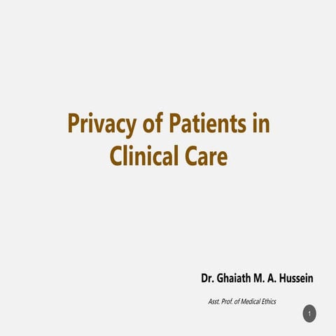 Lecture 15 privacy of patients in clinical care | PPTX
