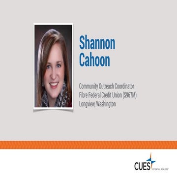 Shannon Cahoon 2016 CUES Next Top Credit Union Exec Presentation | PDF