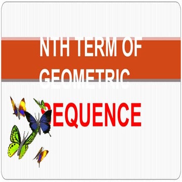 NTH-TERM-OF-A-GEOMETRIC-SEQUENCE-WITH-EXAMPLES.pptx
