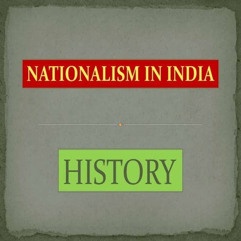 Nationalism in india Class10 History | PPTX