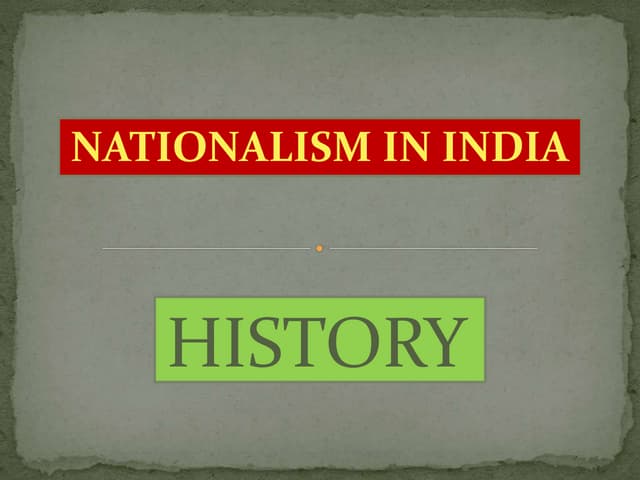 NATIONALISM IN INDIA PPT Class 10.pptx