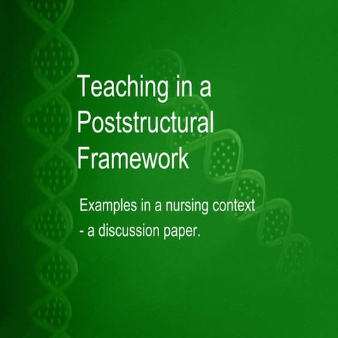 NTLTC 2011 - Teaching in a Poststructural Framework | PPTX