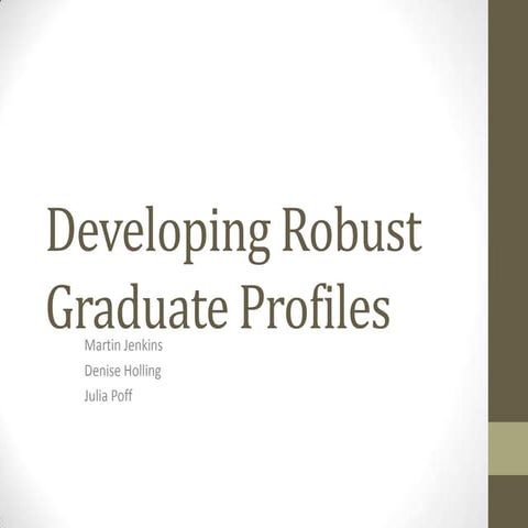 NTLTC 2011 Developing Robust Graduate Profiles | PPTX
