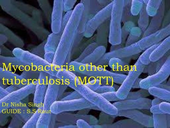 Non tuberculous mycobacteria | PPTX