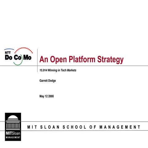 An Open Platform Strategy for NTT DoCoMo | PPT