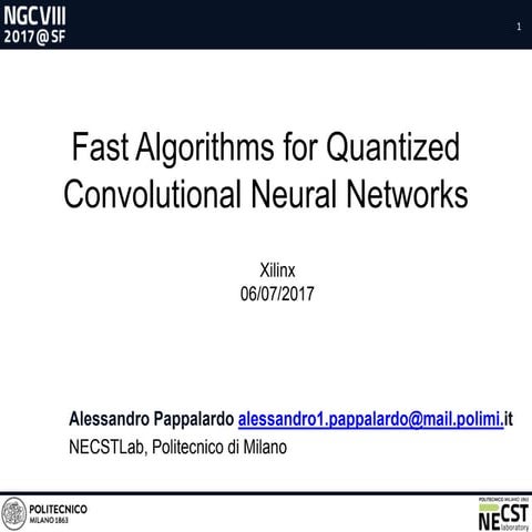 Fast algorithms for quantised convolutional neural networks | PPTX