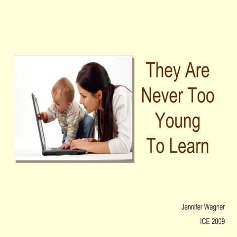 Never Too Young | PPT