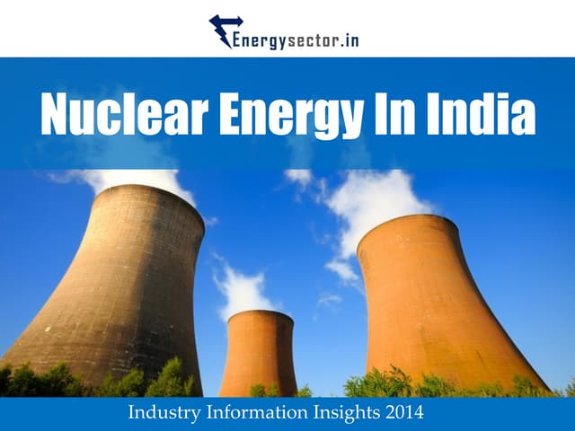 Power point presentation on Nuclear Power in India | PPTX