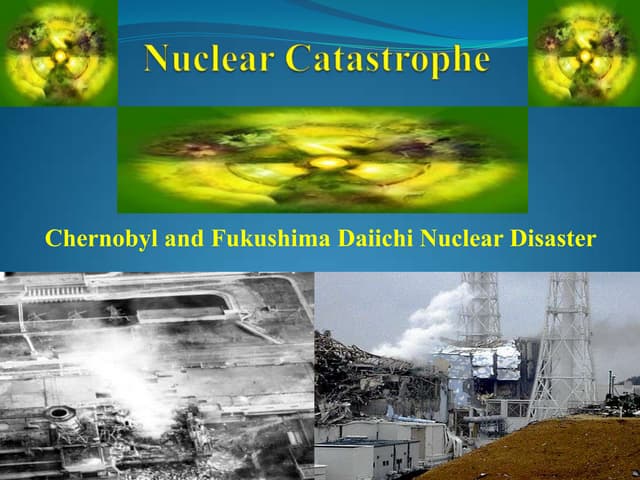 Fukushima Daiichi nuclear disaster | PPTX