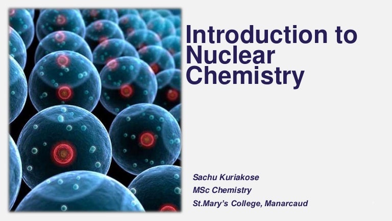 Introduction to Nuclear chemistry