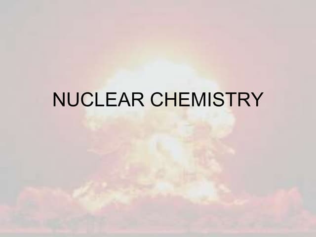 Nuclear chemistry B.Sc.III | PDF