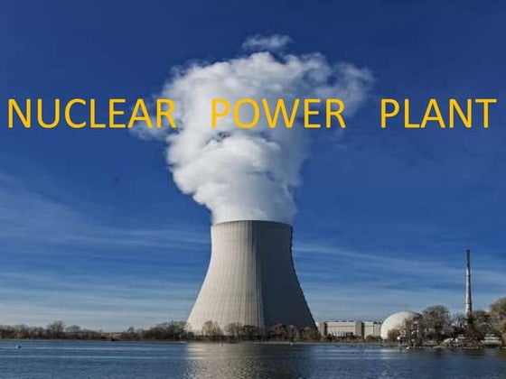 Nuclear Power Plant | PPT