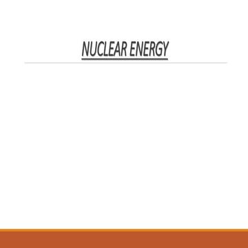 NUCLEAR ENERGY | PPT